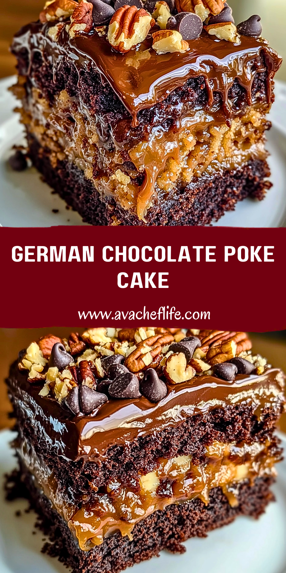 German Chocolate Poke Cake - Ava Chef Life
