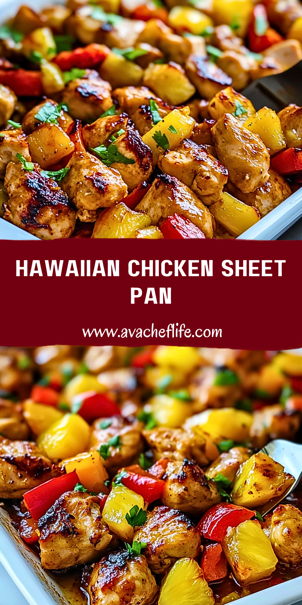 Hawaiian Chicken Sheet Pan - Ava Chef Life