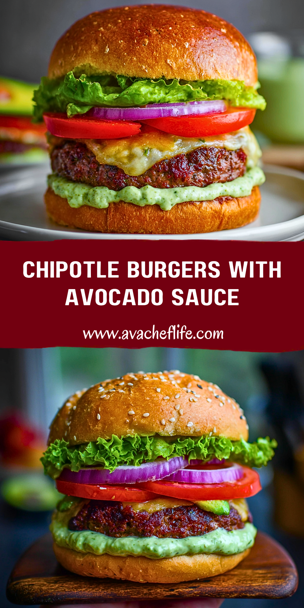 Chipotle Burgers with Avocado Sauce - Ava Chef Life
