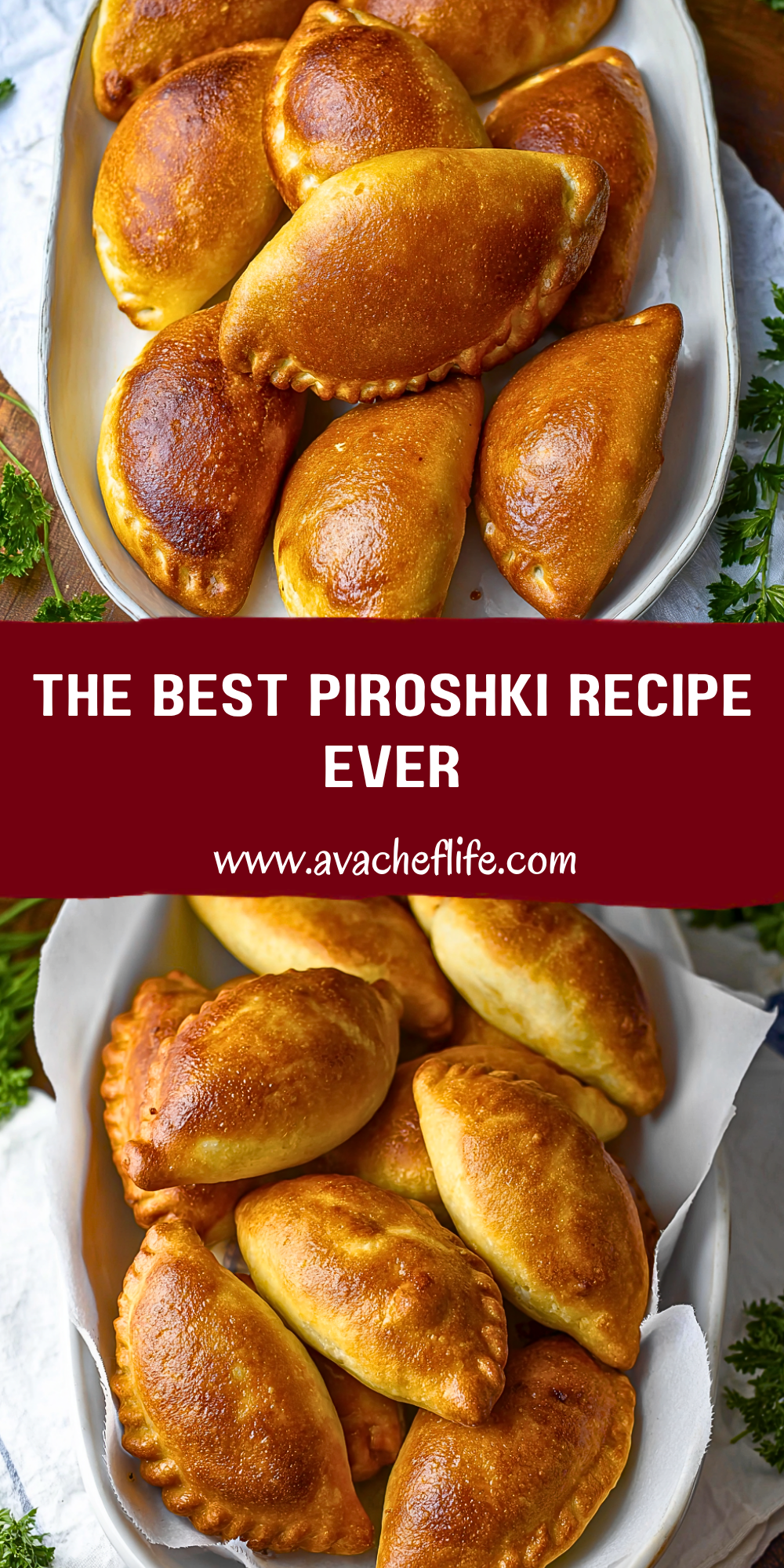 The Best Piroshki Recipe Ever - Ava Chef Life