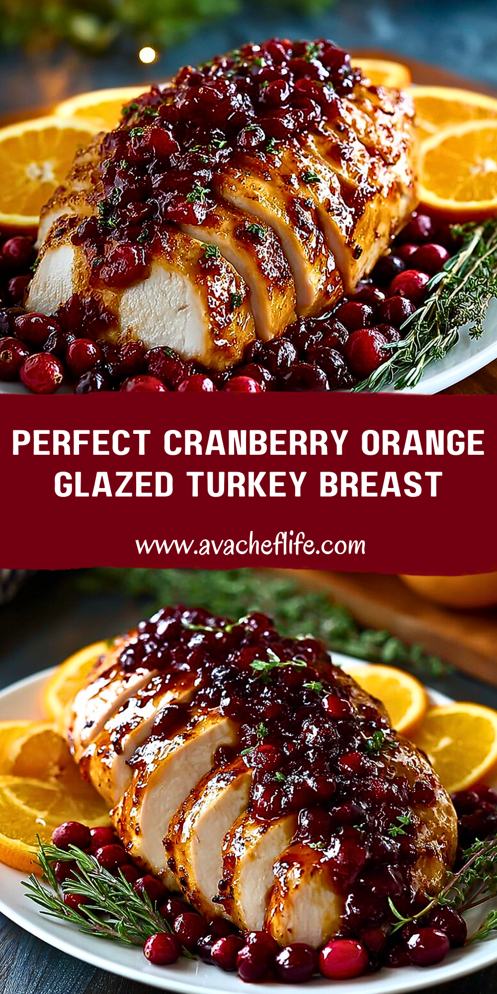 Perfect Cranberry Orange Glazed Turkey Breast - Ava Chef Life
