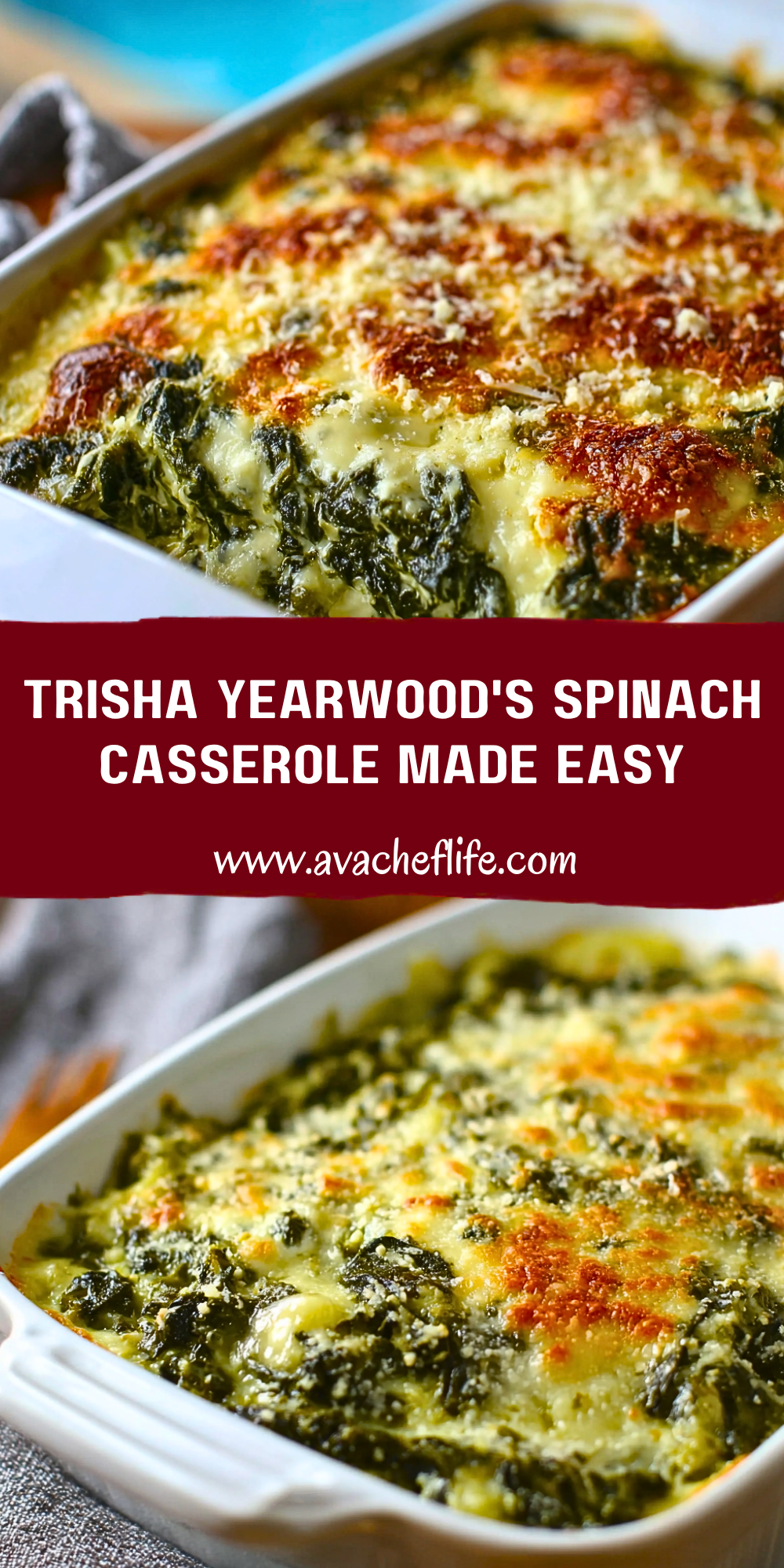 Trisha Yearwood's Spinach Casserole Made Easy - Ava Chef Life